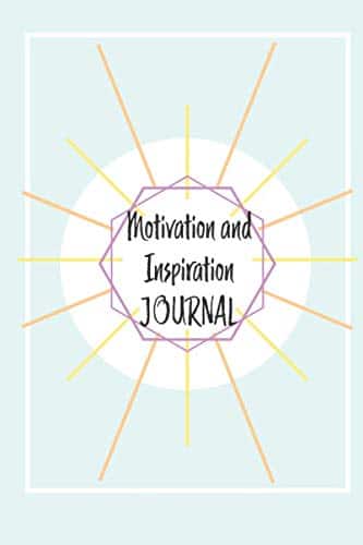 Motivation and Inspiration JOURNAL: Exercice book created to identify ...
